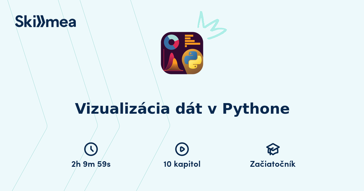 Online kurz Vizualizácia dát v Pythone | Skillmea