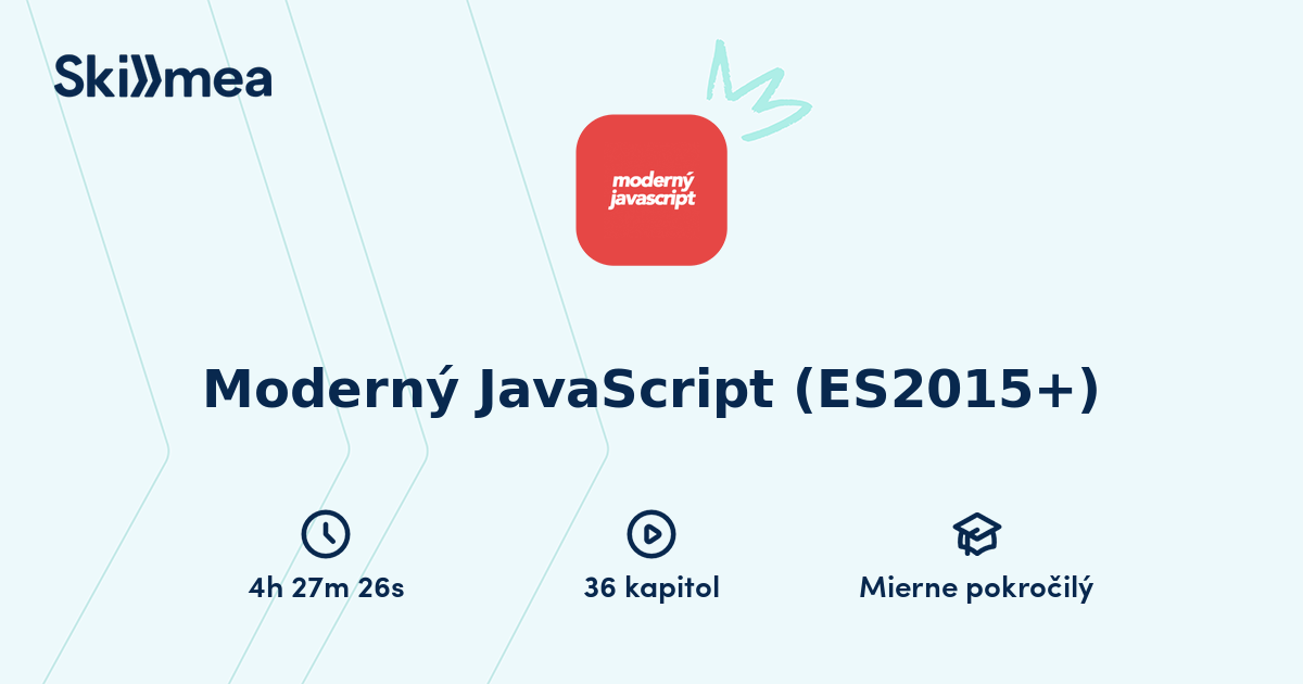 Online kurz Moderný JavaScript (ES2015+) | Skillmea