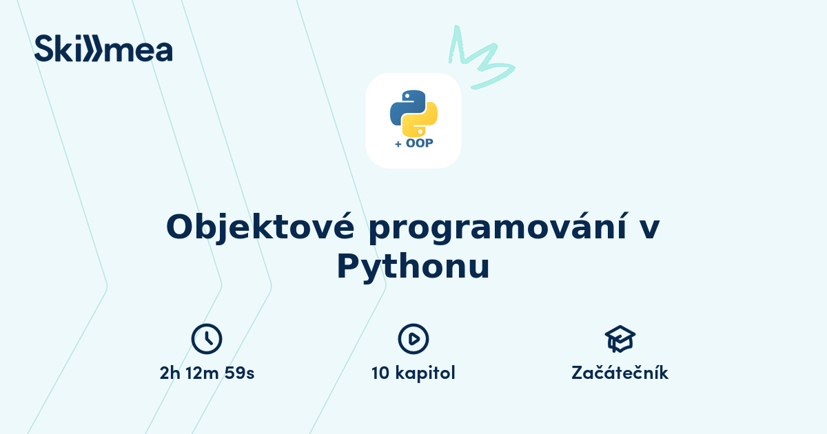 Online kurz Objektové programování v Pythonu | Skillmea