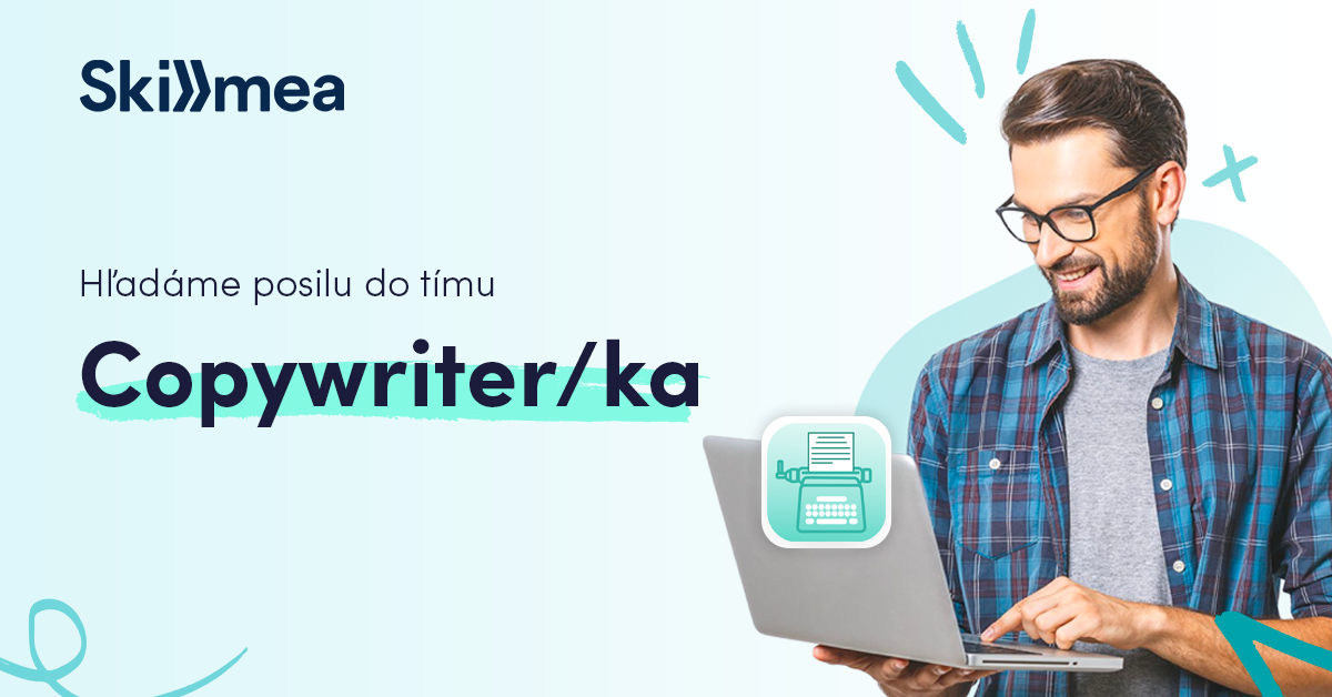 Skillmea kariéra: Copywriter/ka junior | Skillmea