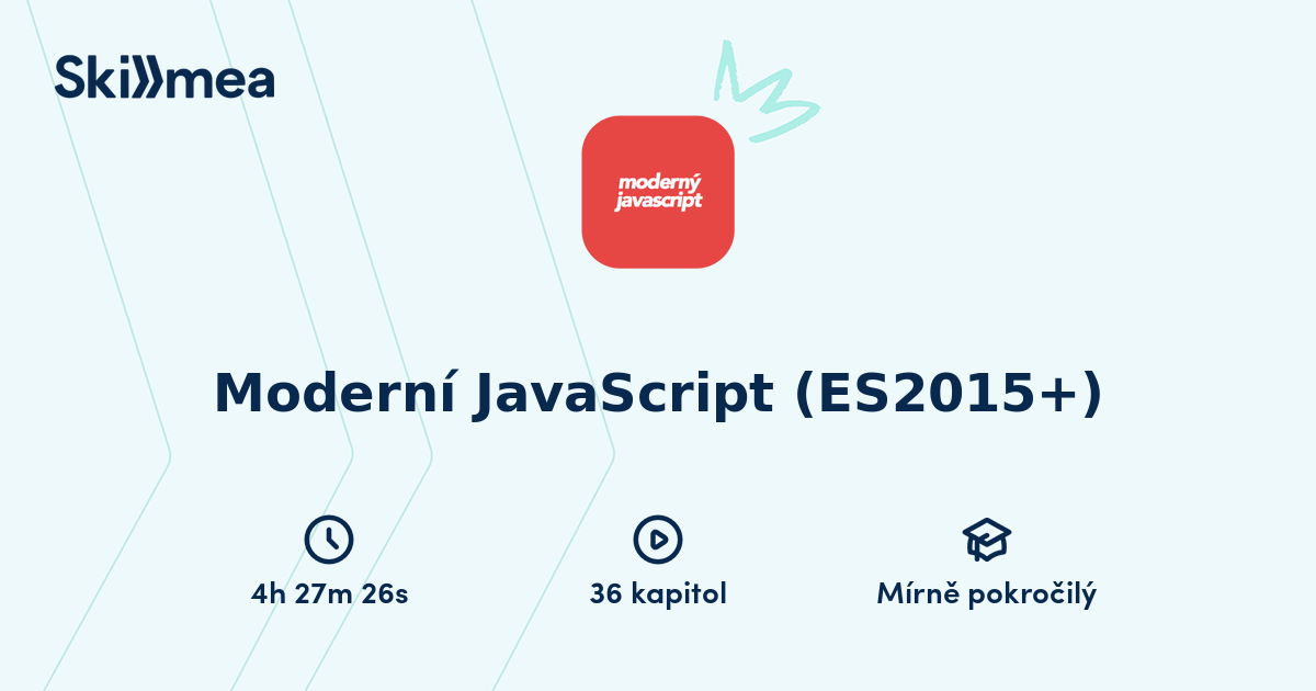 Online kurz Moderní JavaScript (ES2015+) | Skillmea