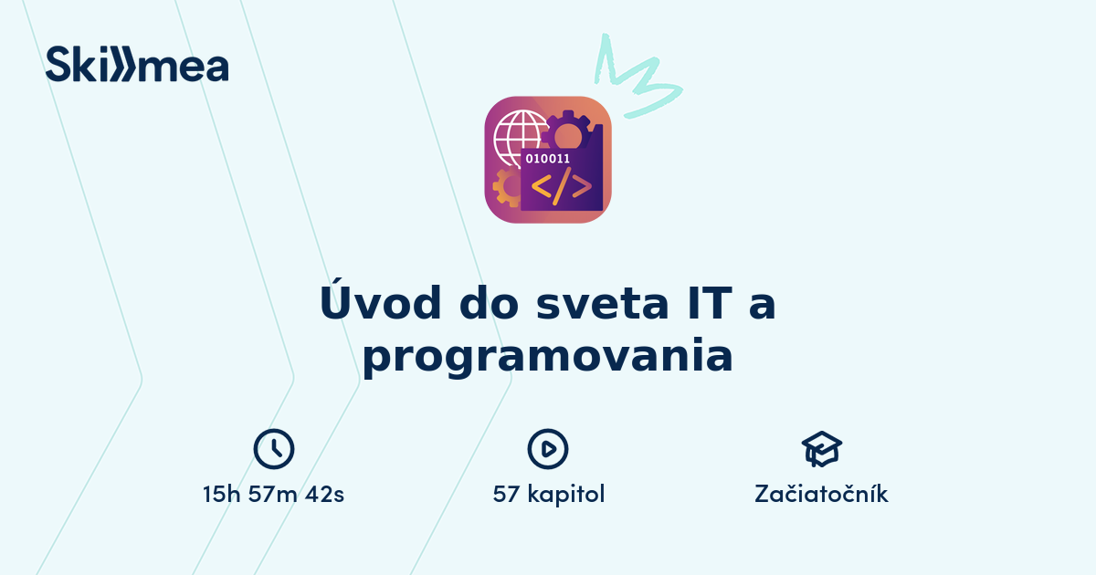 Online kurz Úvod do sveta IT a programovania | Skillmea