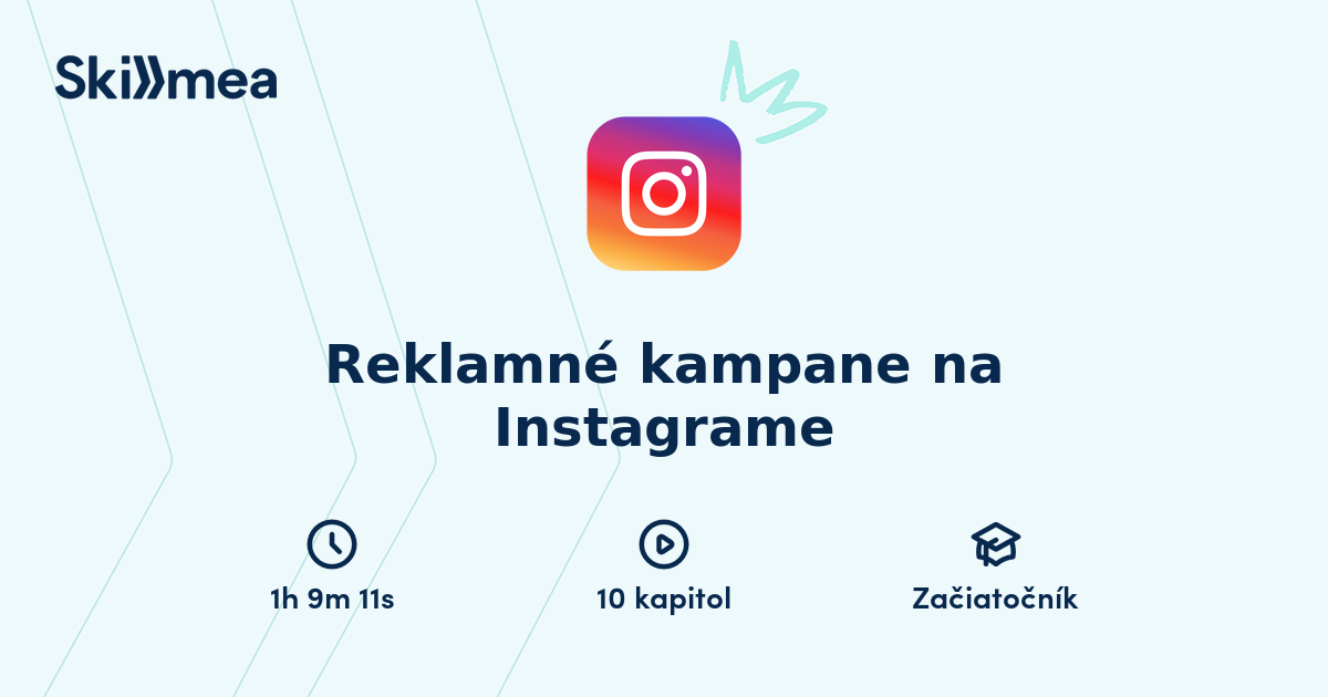 Online kurz Reklamné kampane na Instagrame | Skillmea
