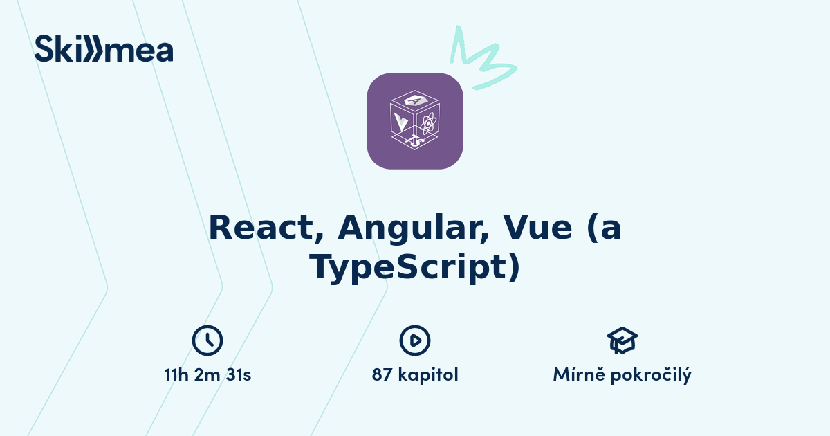 Online kurz React, Angular, Vue (a TypeScript) | Skillmea