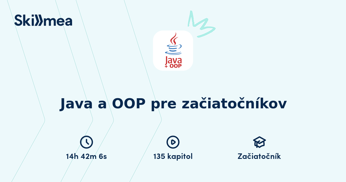 Online kurz Java a OOP pre začiatočníkov | Skillmea