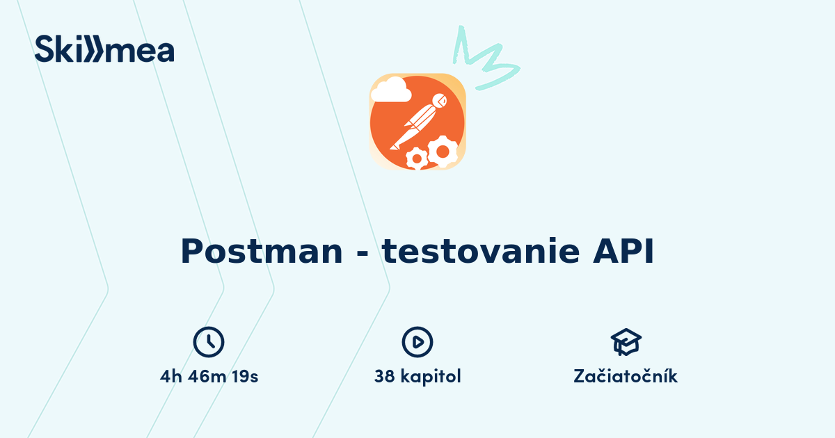 Online kurz Postman - testovanie API | Skillmea